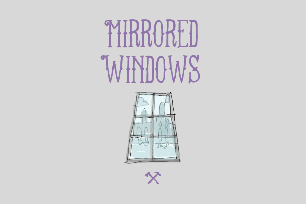 Rustic Hire - Mirrored Windows